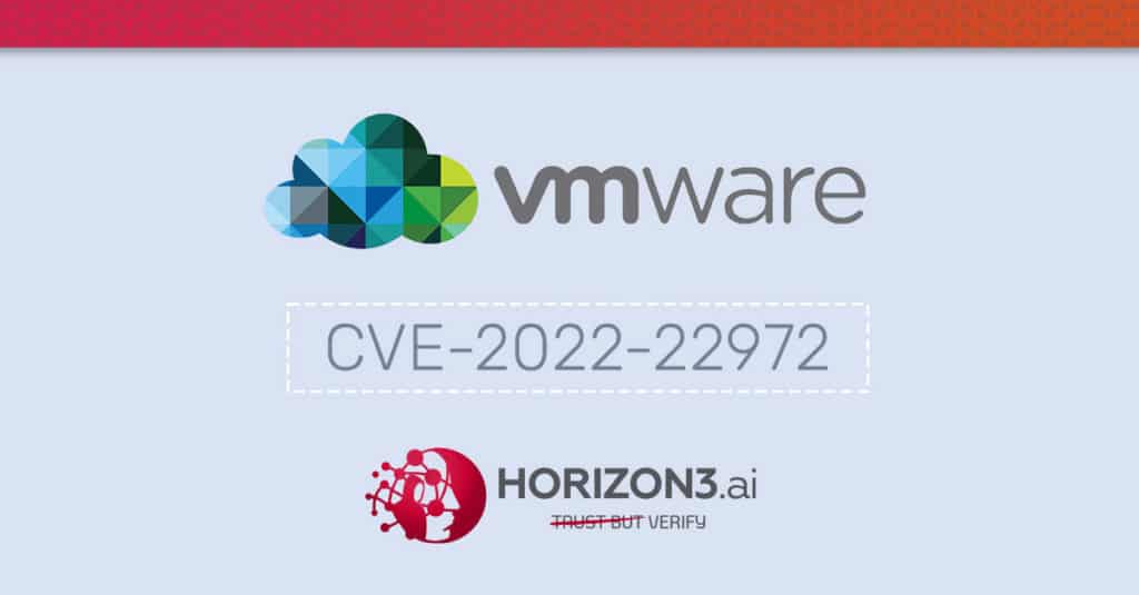 VMware Authentication Bypass Vulnerability (CVE-2022-22972) Technical Deep Dive | Horizon3.ai