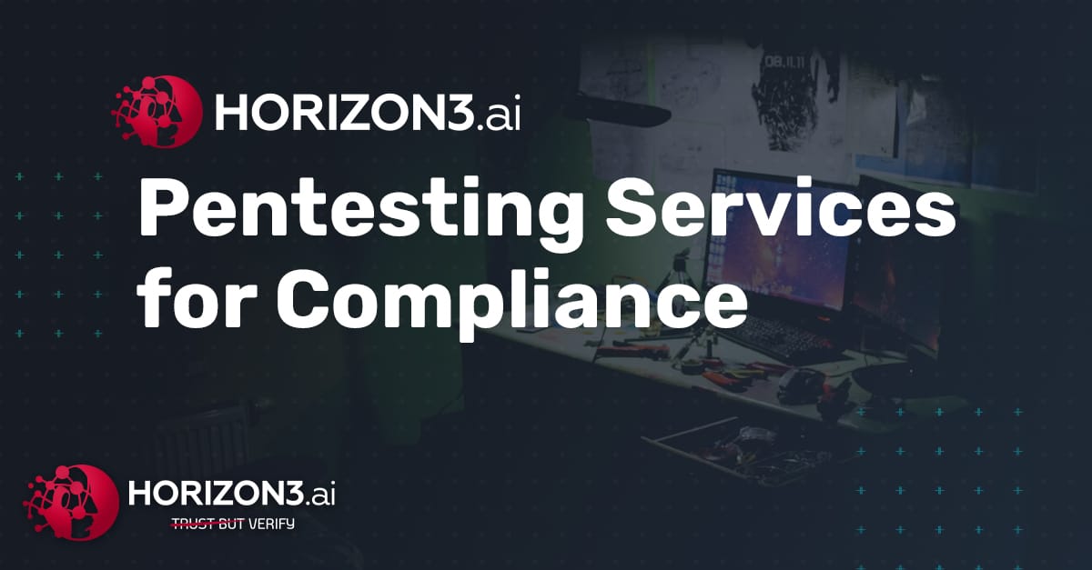 Compliance Solutions for Cybersecurity | Horizon3.ai
